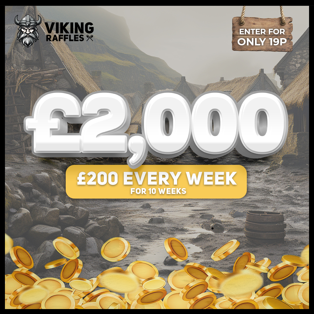 £2,000 CASH! – £200 A Week for 10 Weeks – Viking Raffles